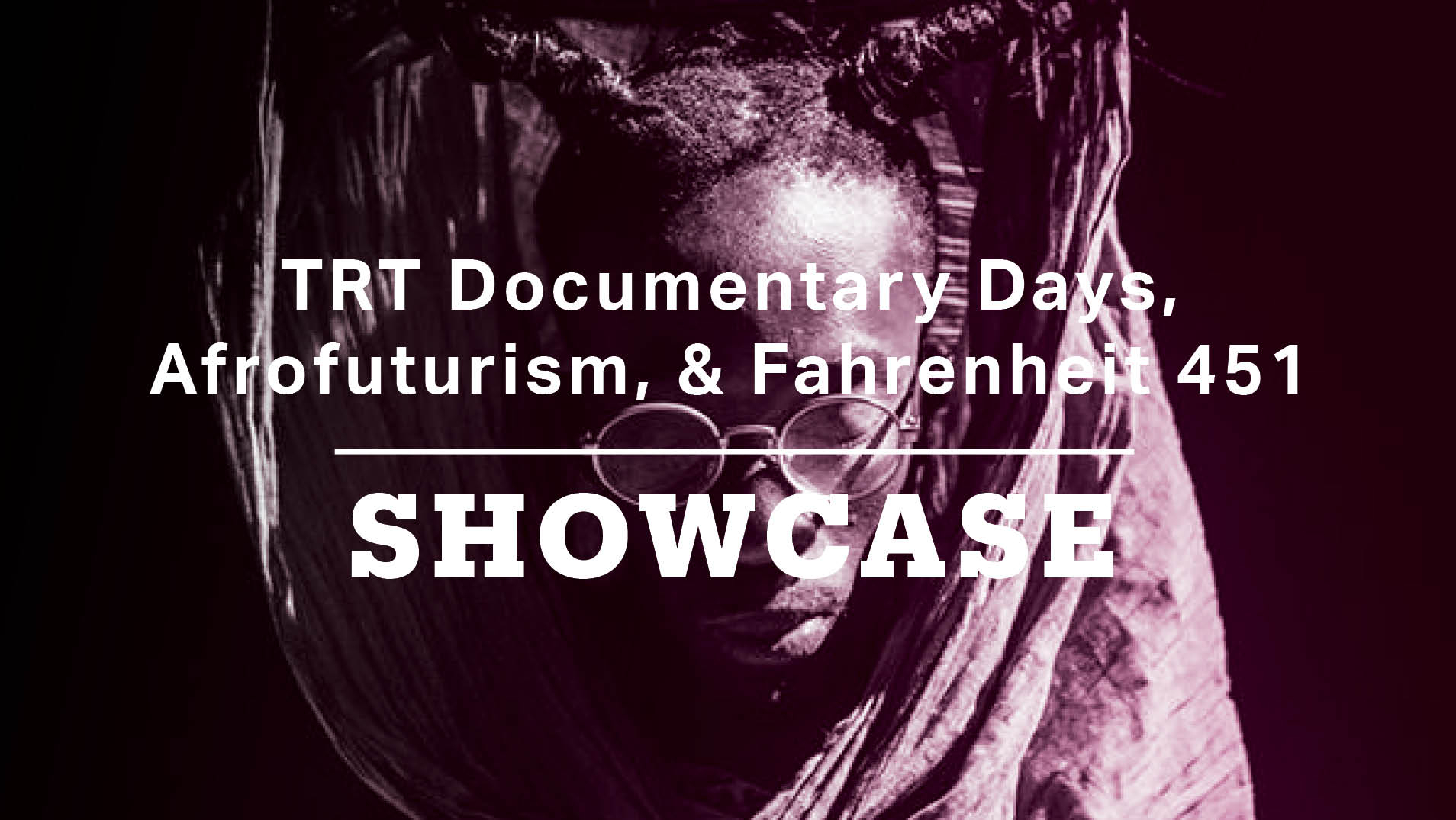 Fahrenheit 451, Afrofuturism, & TRT Documentary Days | Full Episode ...